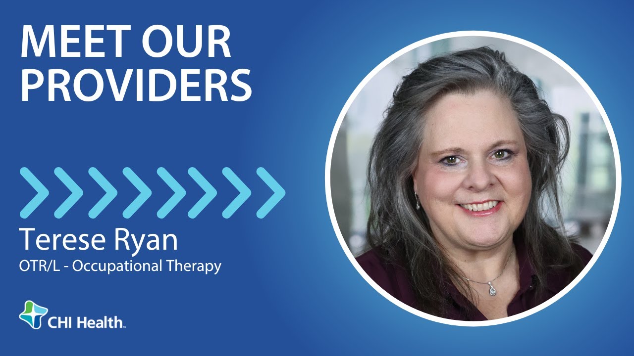Terese Ryan, OTR/L - Occupational Therapy - CHI Health - YouTube