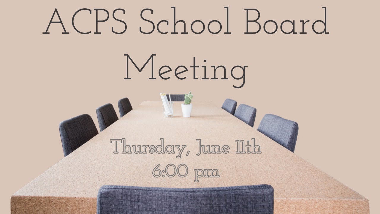ACPS School Board Meeting - June 11, 2020 - YouTube