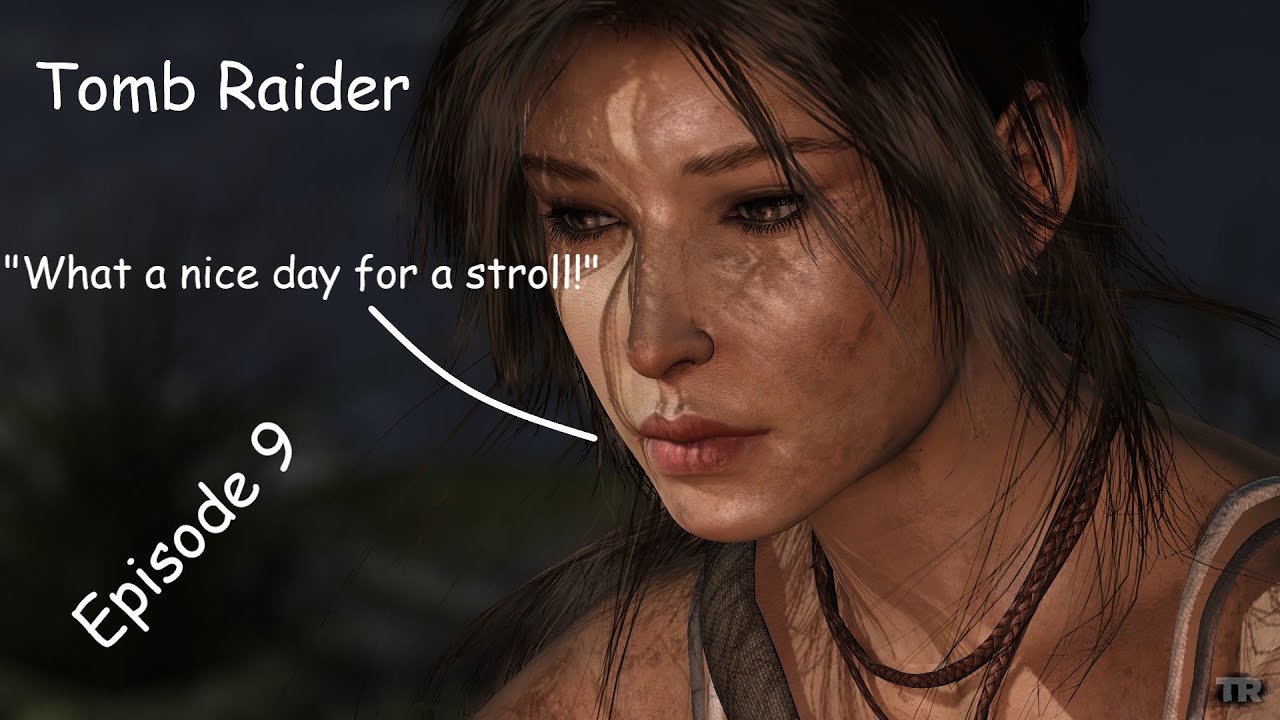Tomb Raider - Ep. 9 | No Mic Thursday! - YouTube