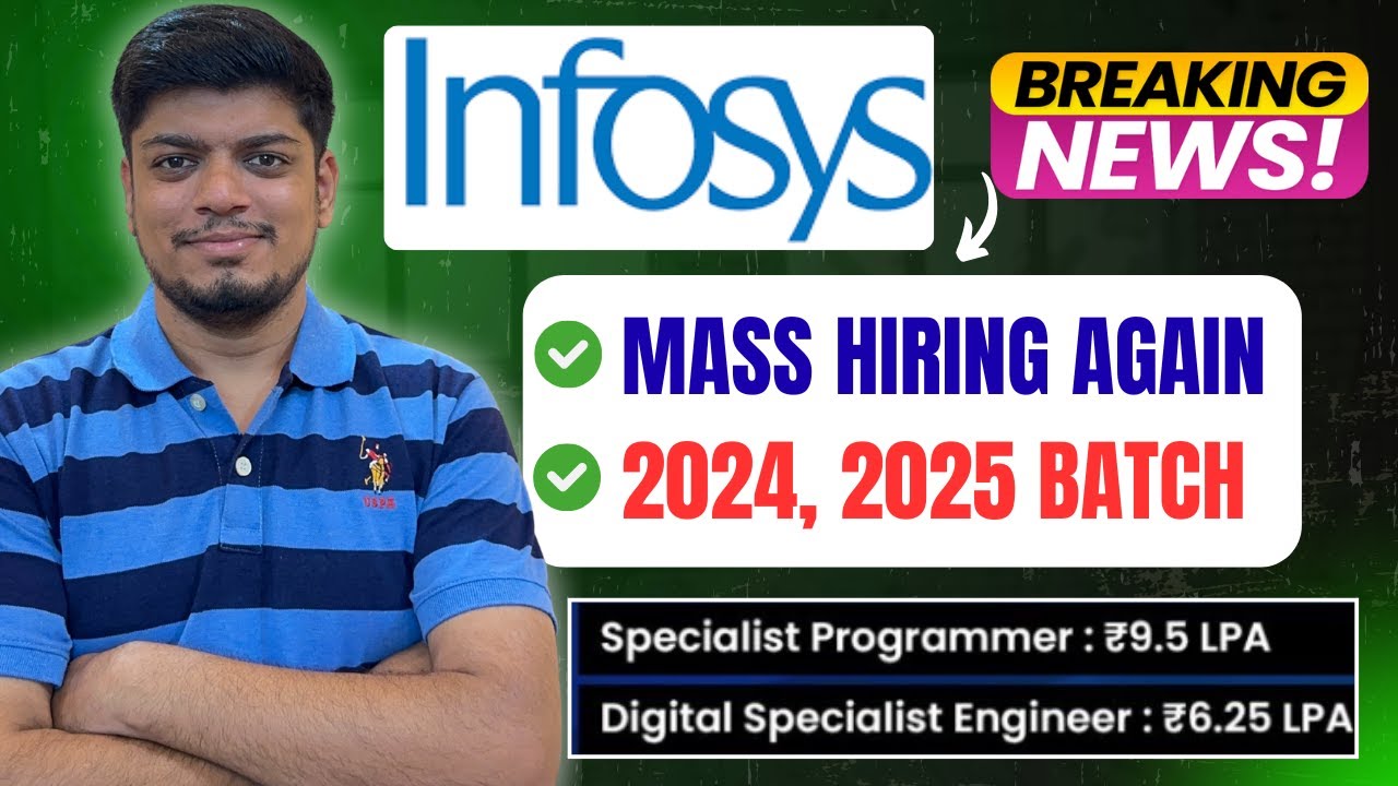 🔥Finally Infosys MASS Hiring 2024, 2025 BATCH | Infosys Off Campus ...