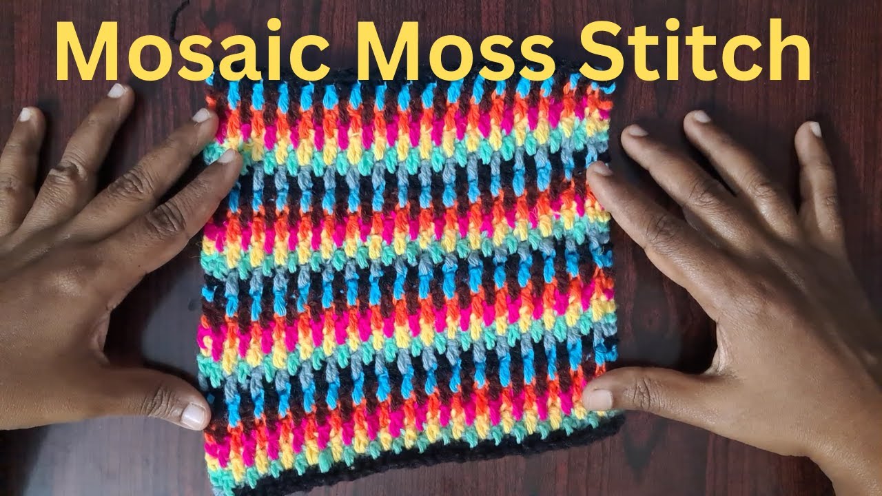 How to crochet Beautiful and colorful Mosaic Moss Stitch | Crochet Stitch Pattern | Club ...