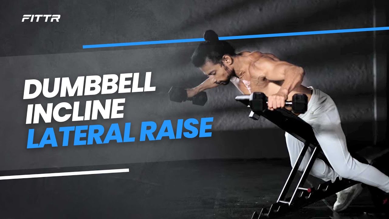 Dumbbell Incline Lateral Raise | How To | Proper Form & Technique - YouTube