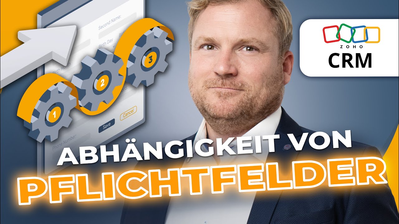 Zoho CRM: Pflichtfelder abhängig von anderen Feld-Daten - YouTube