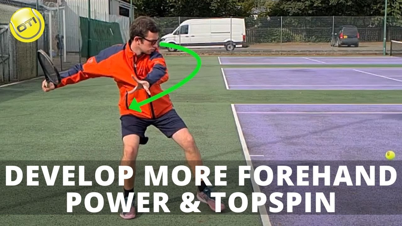 How To Develop More Forehand Power & Topspin - YouTube