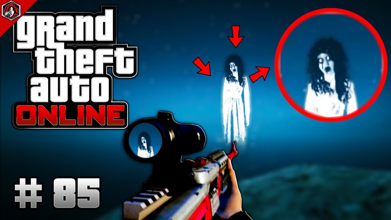 FINDING THE GHOST GIRL!!! | (GTA 5 ONLINE FUNNY MOMENTS EP 85) - YouTube