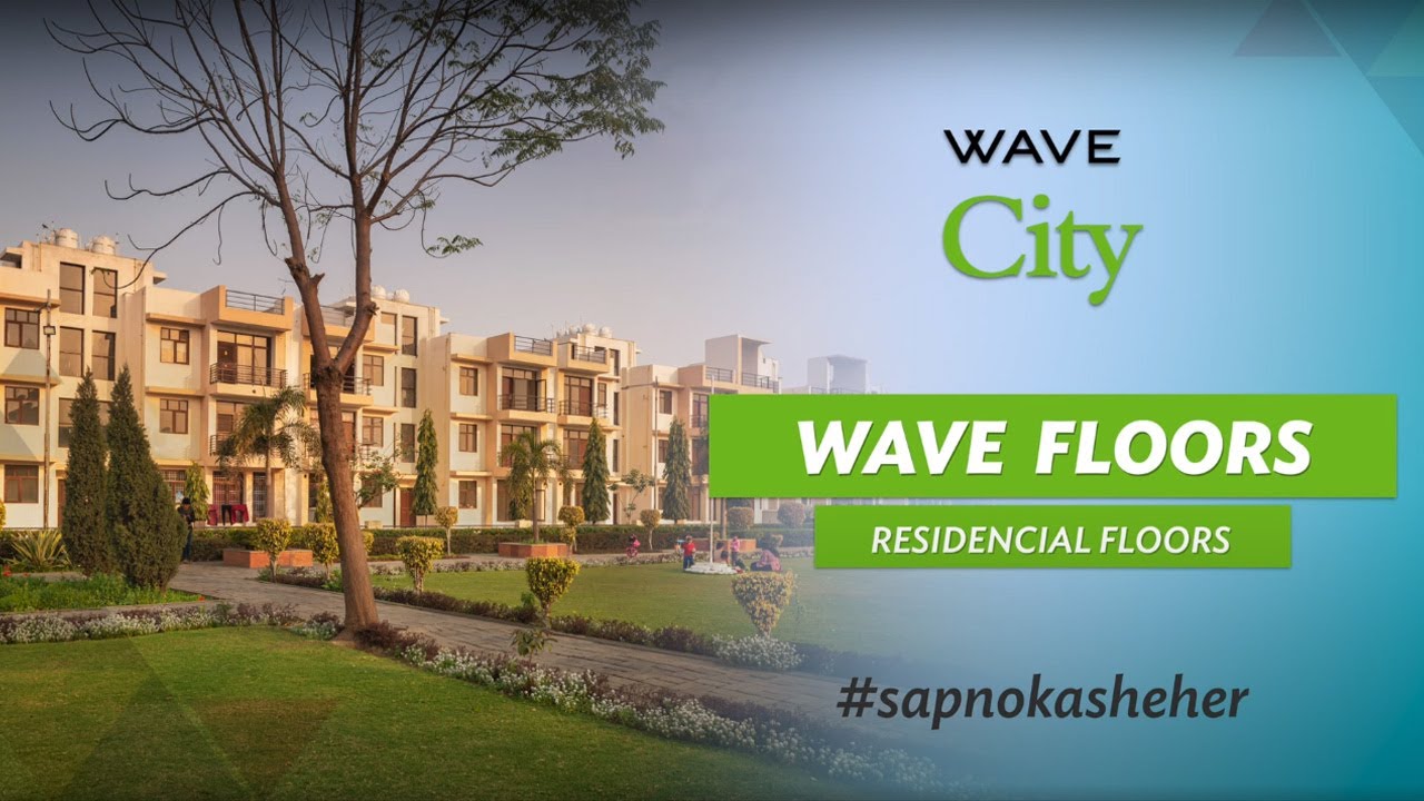 Wave City Wave Floors is more than just a residential community; it's a ...