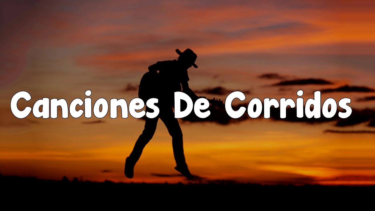 Canciones De Corridos , Grupo Marca Registrada, Calibre 50, Los Lara ...