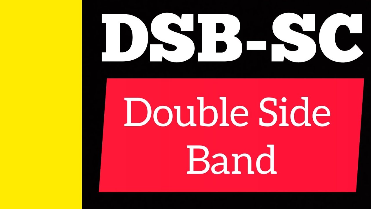 DSB-SC Double SideBand Suppressed Carrier basics, Importance, Block ...