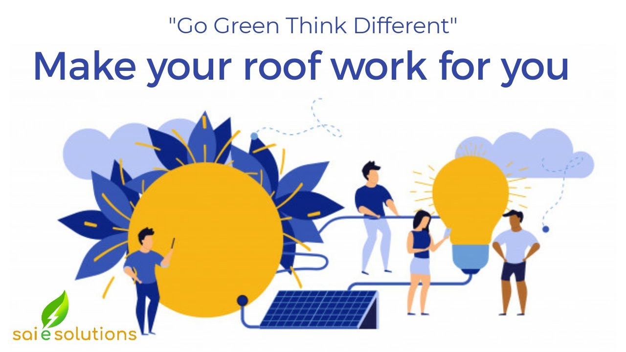 Make your roof work for you | solar power for your roof | saiesolutions ...