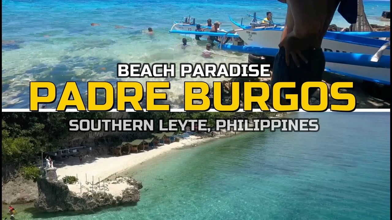 🇵🇭 🇺🇸 Travel To PADRE BURGOS SOUTHERN LEYTE for BEST BEACH PARADISE in ...
