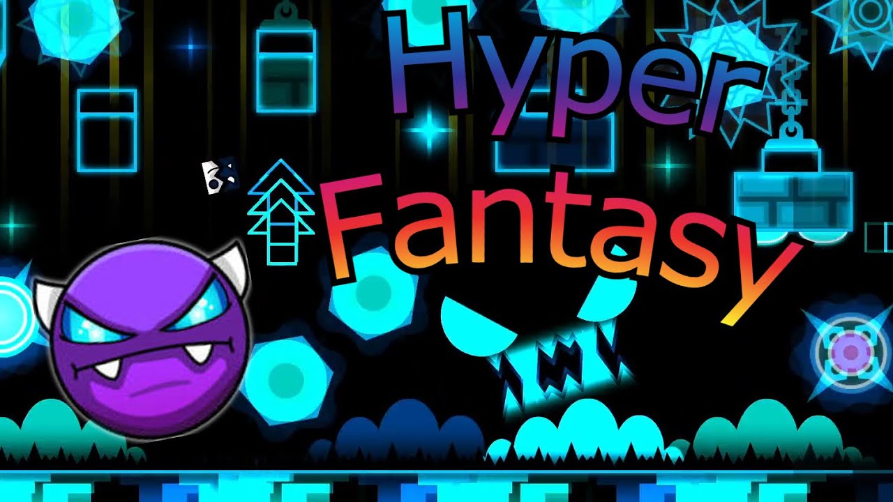 Hyper Fantasy by GBoy(Easy Demon)┃Geometry Dash - YouTube
