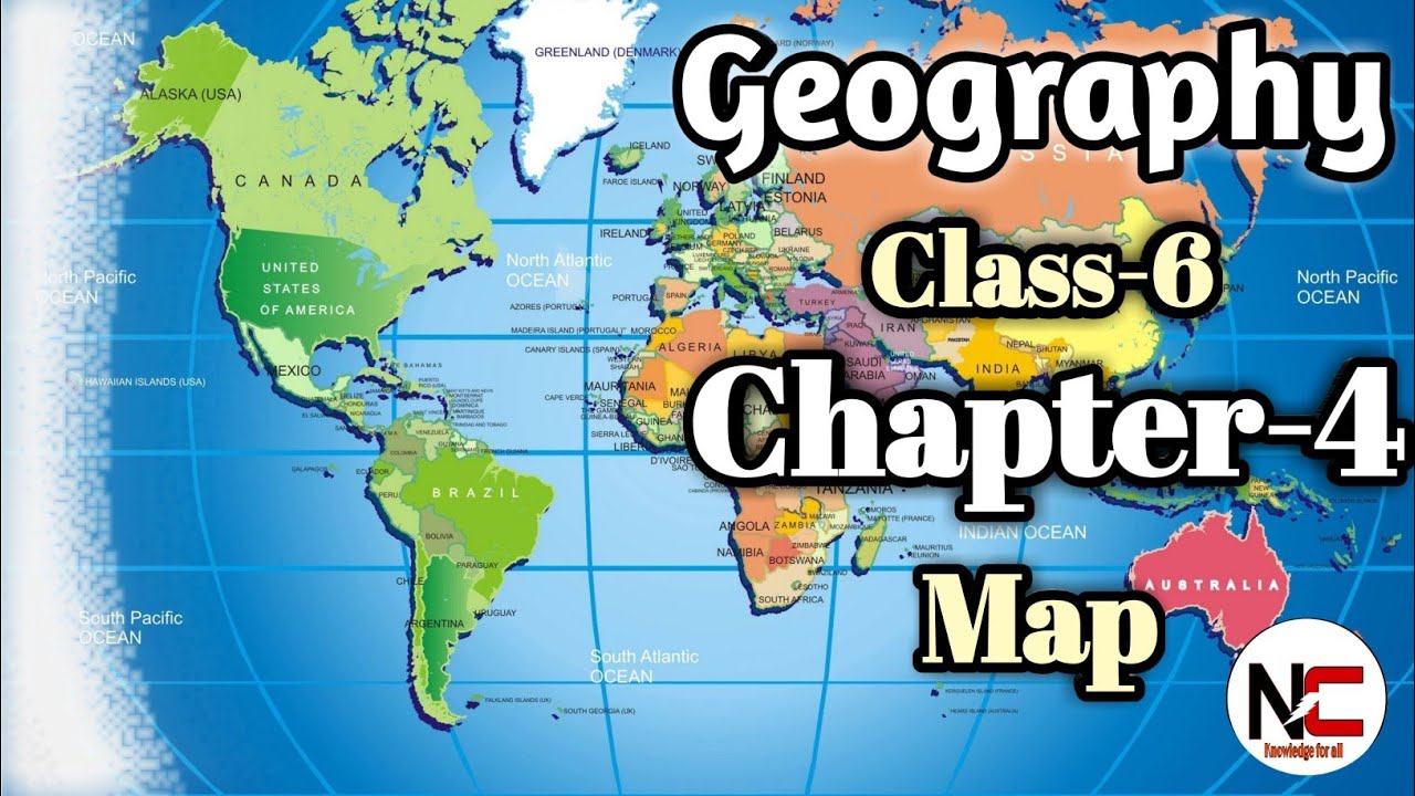 Geography Class-6 Ncert Chapter-4 "Map" manchitr || With All Facts By ...