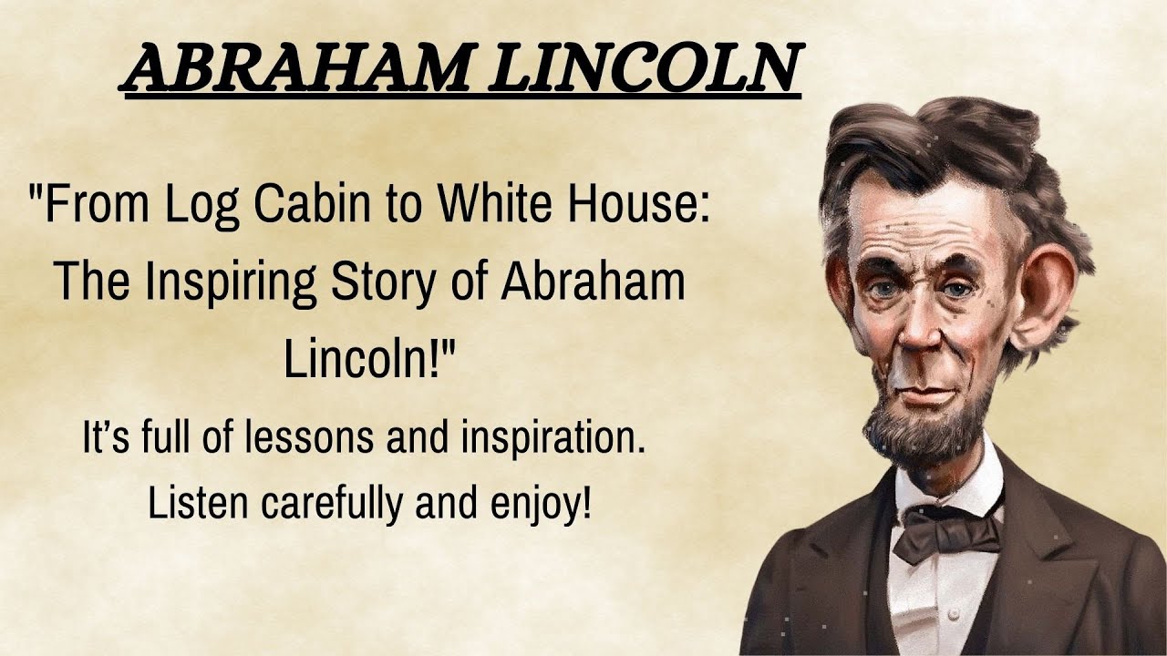The Story of Abraham Lincoln || Learn English Through Story 🔥|| English ...
