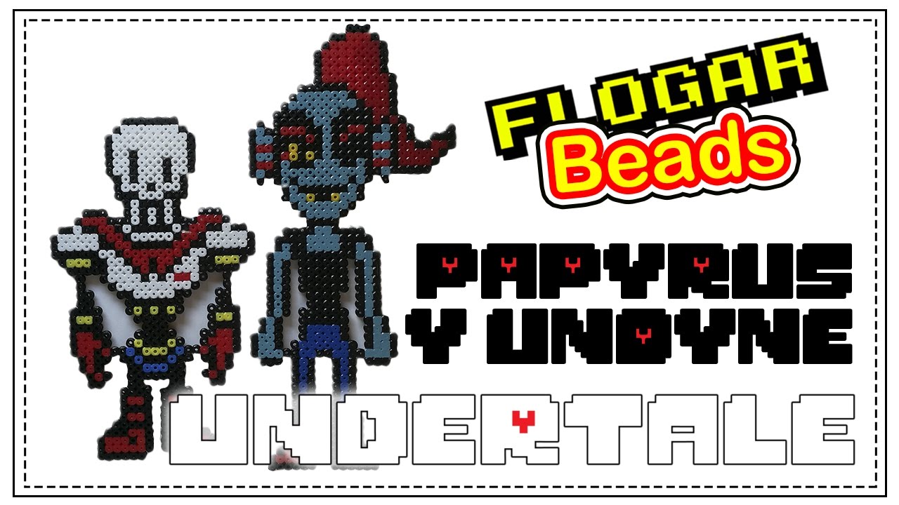 PAPYRUS Y UNDYNE (UNDERTALE) - HAMA BEADS DE VIDEOJUEGOS #3 - DIY ...