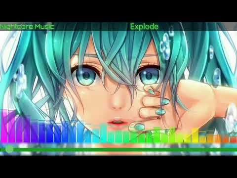 Nightcore - Explode - YouTube