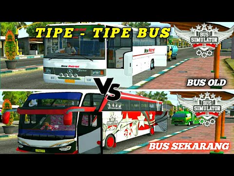 TIPE TIPE BUS DULU VS BUS SEKARANG || VERSI BUSSID - YouTube