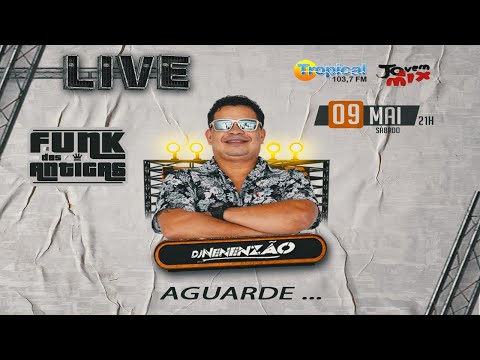 LIVE  DJ NENENZÃO_ FUNK DAS ANTIGAS