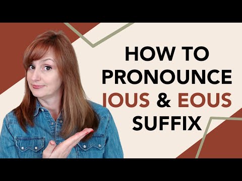 How to Pronounce IOUS and EOUS suffix - YouTube