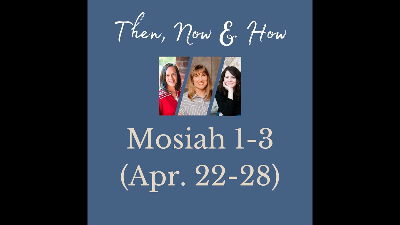 Mosiah 1-3 | Apr 22-28 - YouTube
