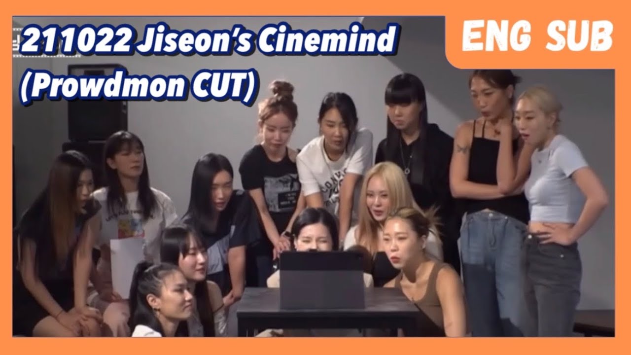 [ENG] 211022 Jiseon's Cinemind (PROWDMON CUT) - YouTube