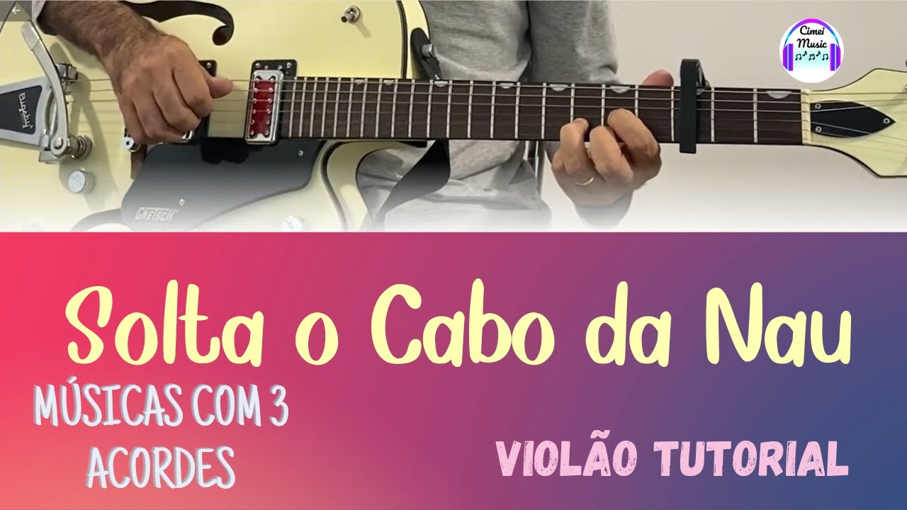 Louvores Com 3 Acordes | Solta o Cabo da Nau - YouTube