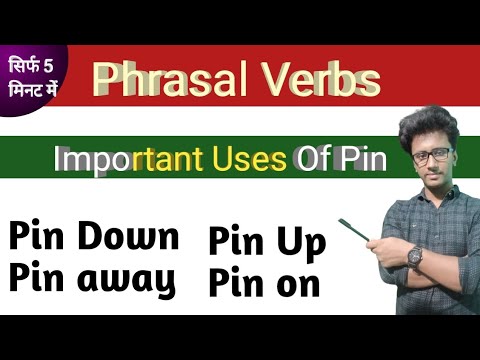Pin related Phrasal verbs ||Pin down||Pin Up ||Pin away ||Pin on ...
