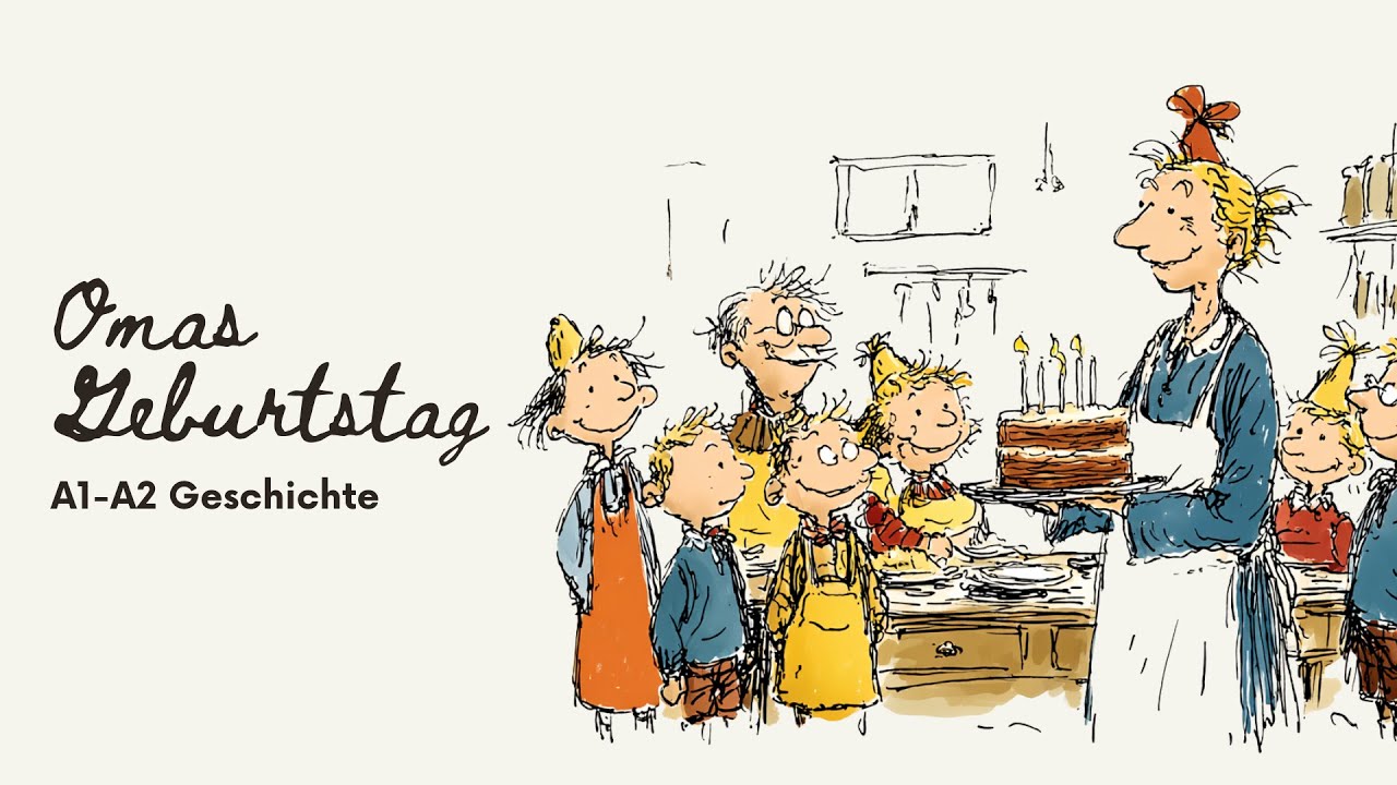 Grandma's birthday (Family Members) - Omas Geburtstag ...