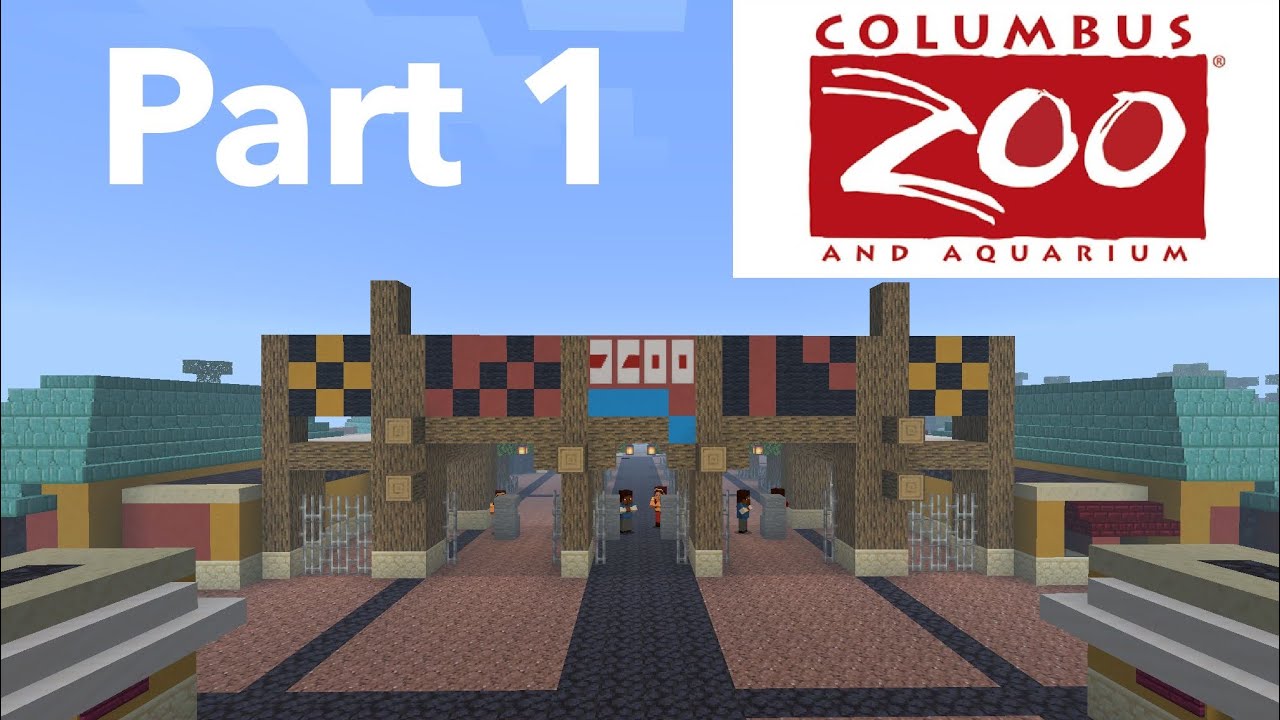 Minecraft Columbus Zoo-Part 1 - YouTube