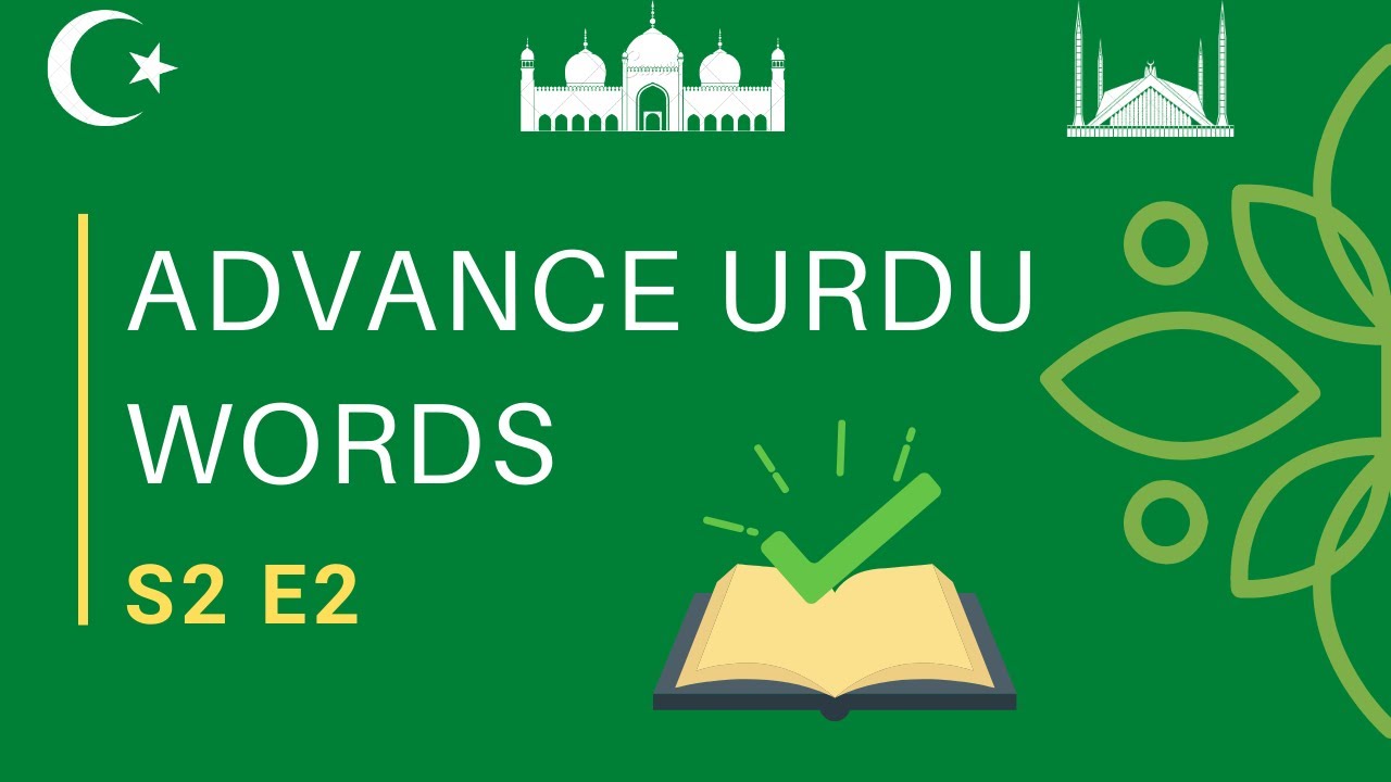 Learn Advance Urdu Words | S2 E2 | Useful Urdu Vocabulary - YouTube