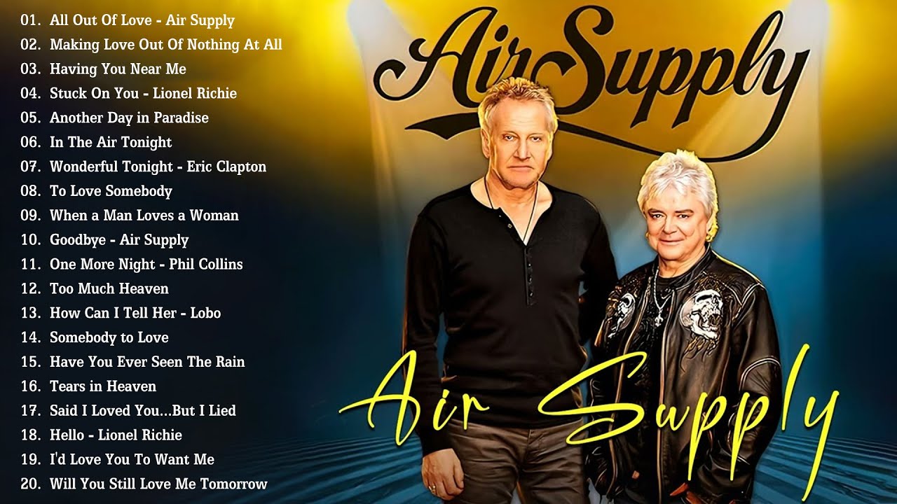 Air Supply Full Album 🌹 Air Supply Greatest Hits Playlist 🌻 Air Supply ...