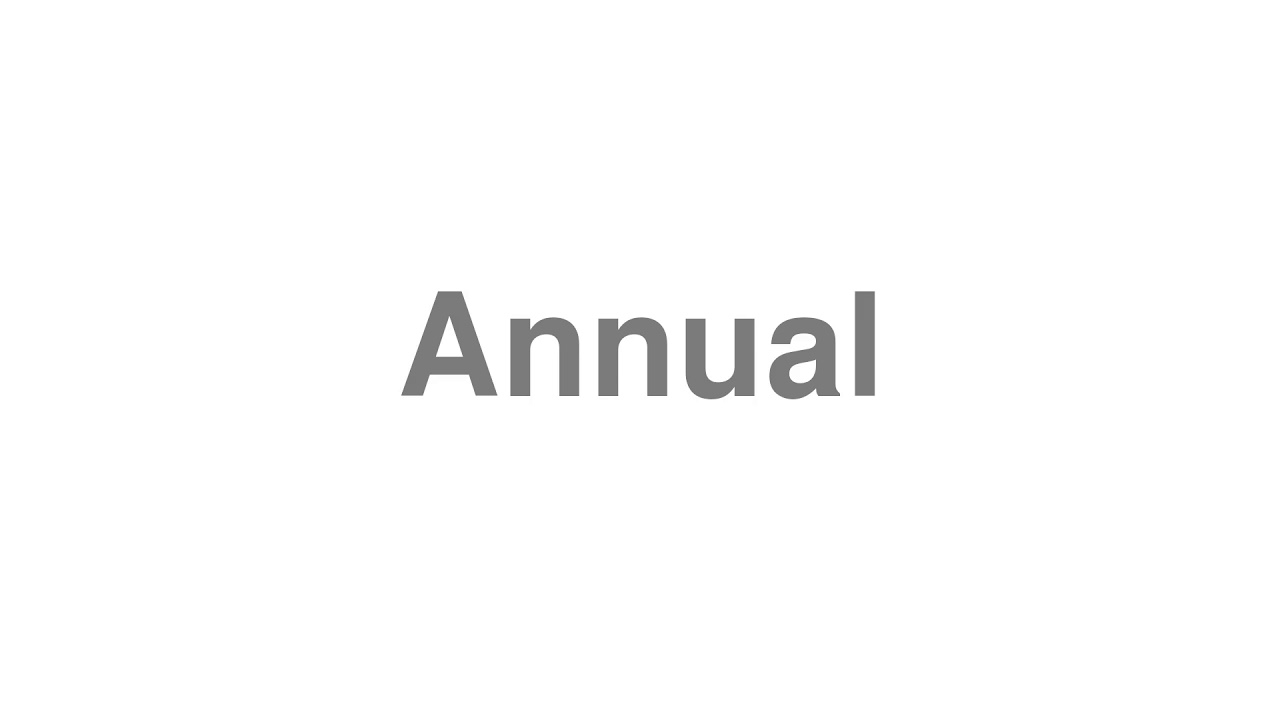 How To Pronounce Annual YouTube how-to-pronounce-annual-youtube