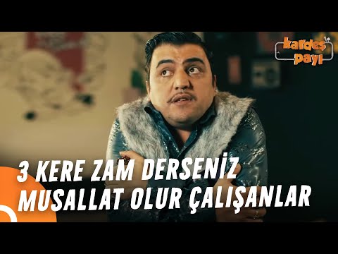 Zam Demeyeceksiniz! Üç Harfli Diyeceksiniz! | Kardeş Payı