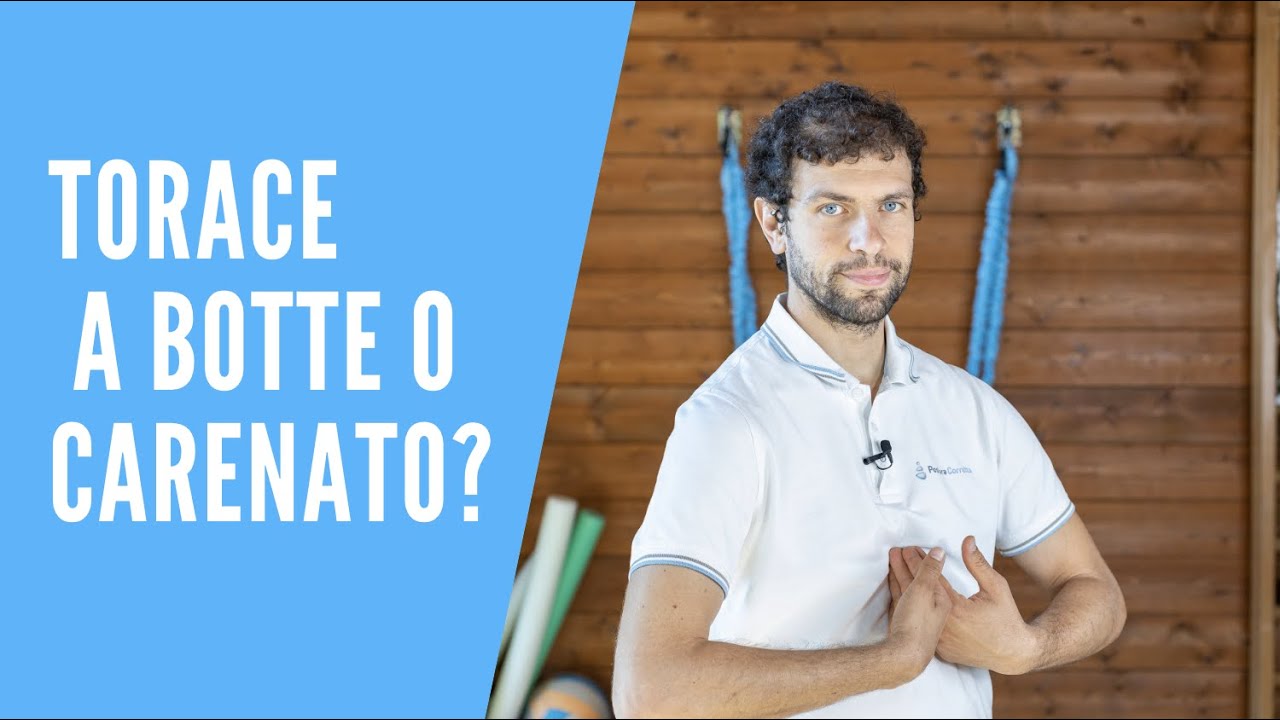 Hai un torace carenato e a botte? 2 Esercizi per una postura corretta ...
