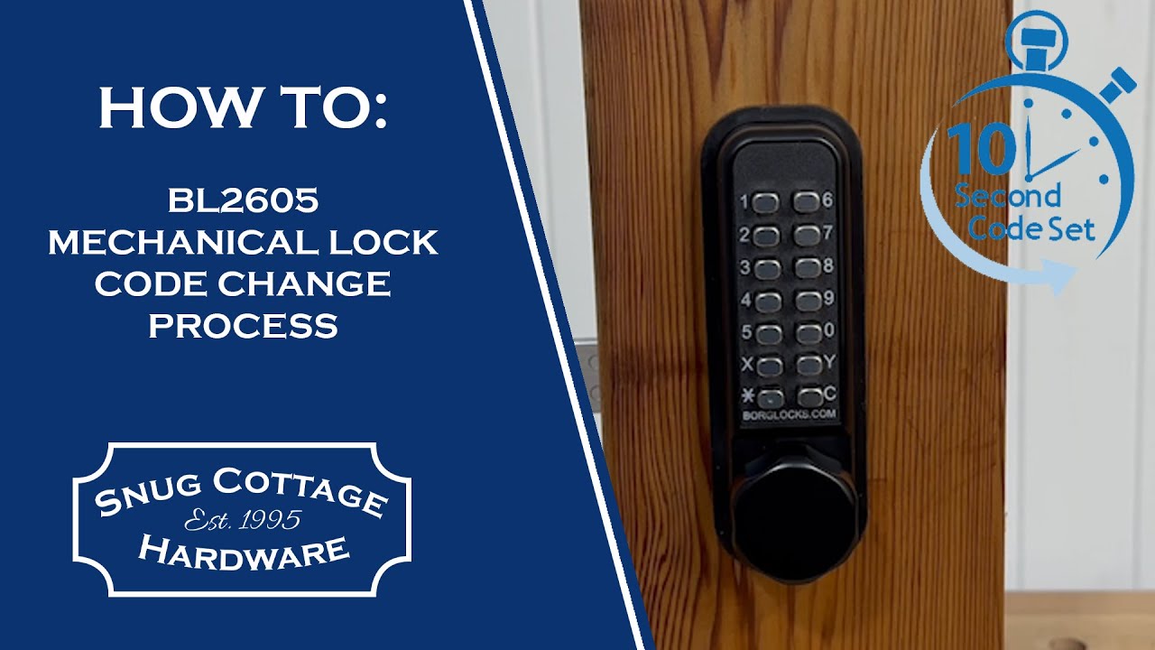 How To: Change the code on your Borg Lock (Model BL2605) - YouTube
