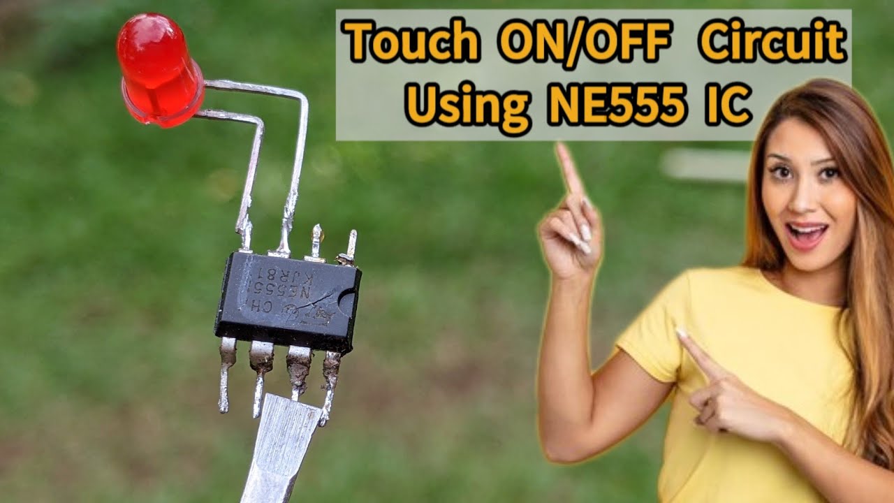 Touch ON / OFF Circuit | NE555 IC @SL_Tech_Inside #electronic # ...