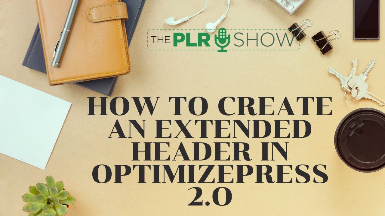 How to Create an Extended Header In OptimizePress 2.0 - YouTube