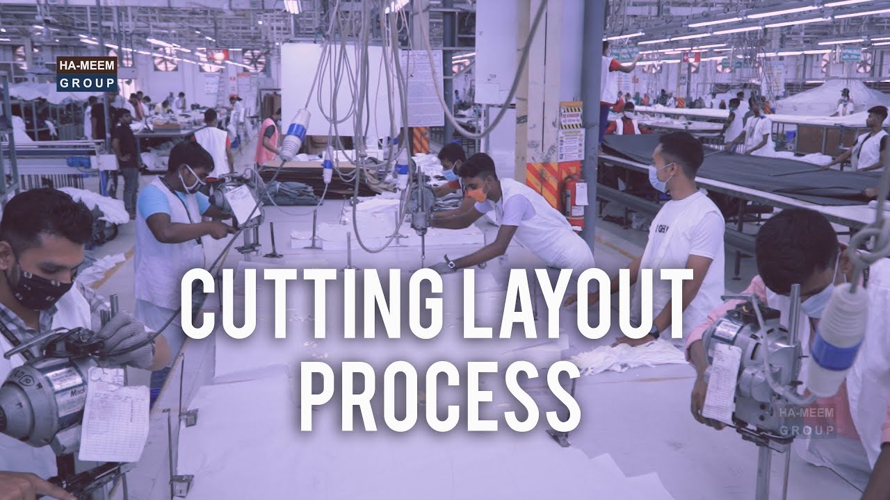 Cutting Layout process, HDL, Kaligonj, Ha-Meem Group - YouTube