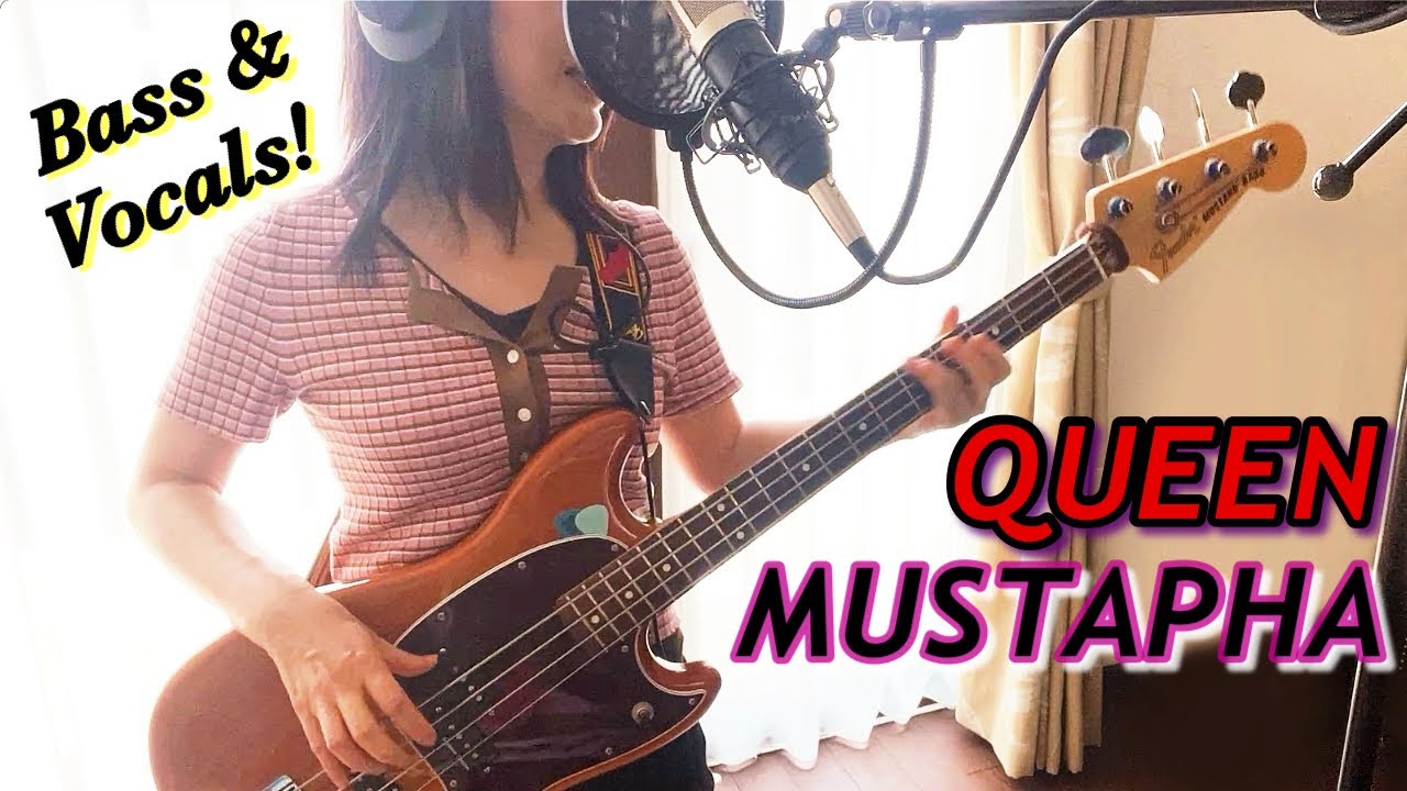 Mustapha - Queen Bass&Vocal Cover ベース弾き語り mustangbass - YouTube