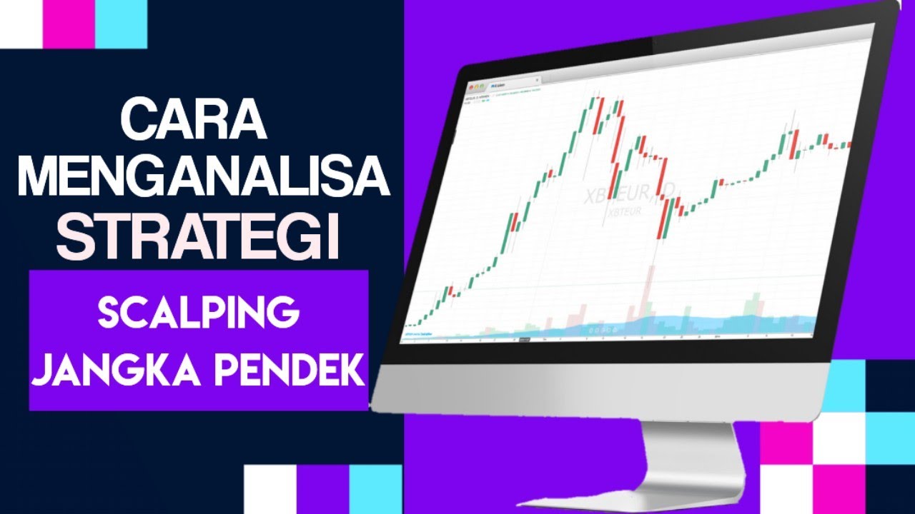 CARA MENGANALISA STRATEGI SCALPING JANGKA PENDEK || TRADING FOREX - YouTube