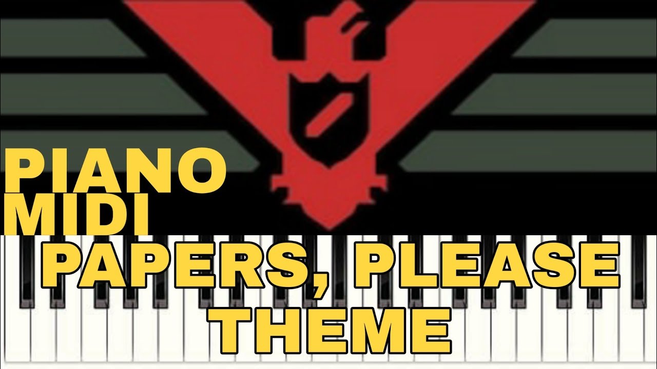 [PIANO-MIDI]Papers, Please Theme - YouTube