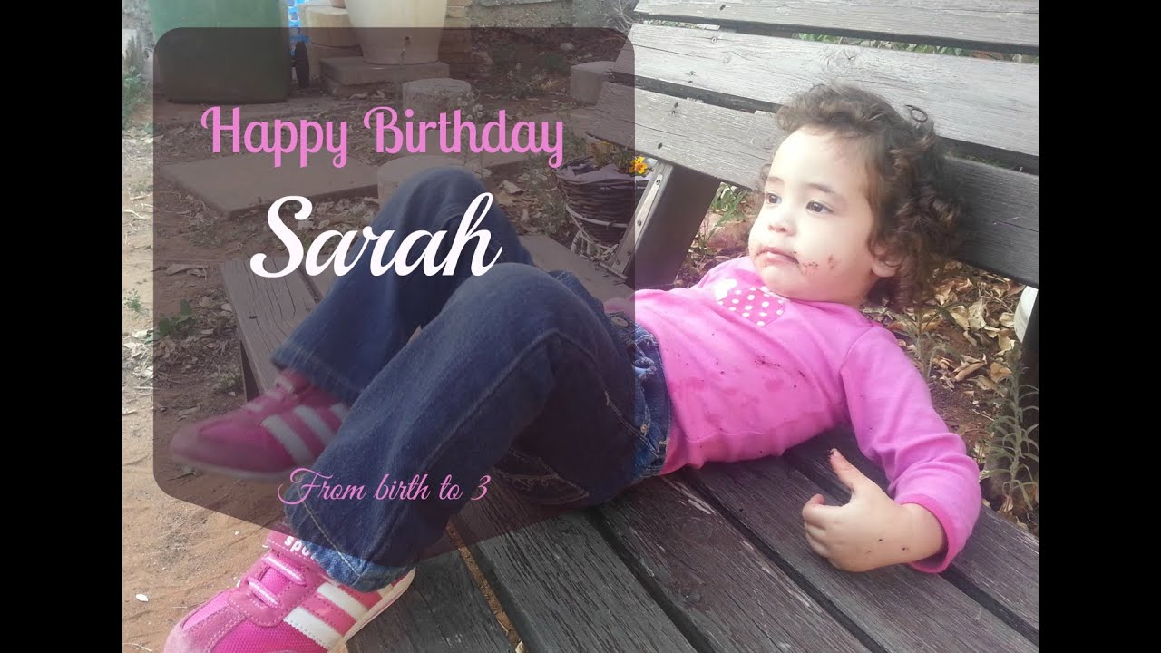 How to make memories - Sarah's video montage from birth to 3 - YouTube