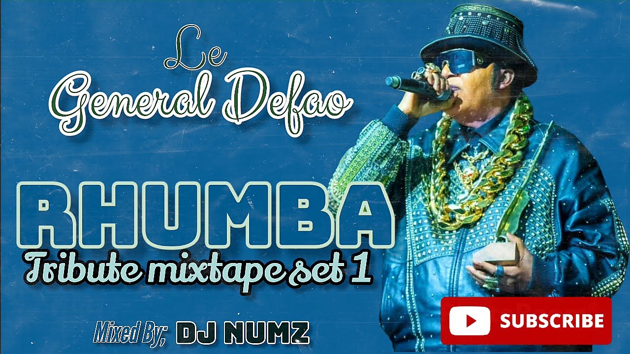 GENERAL DEFAO RHUMBA TRIBUTE / HOMMAGE MIXTAPE SET 1. 2022 ...