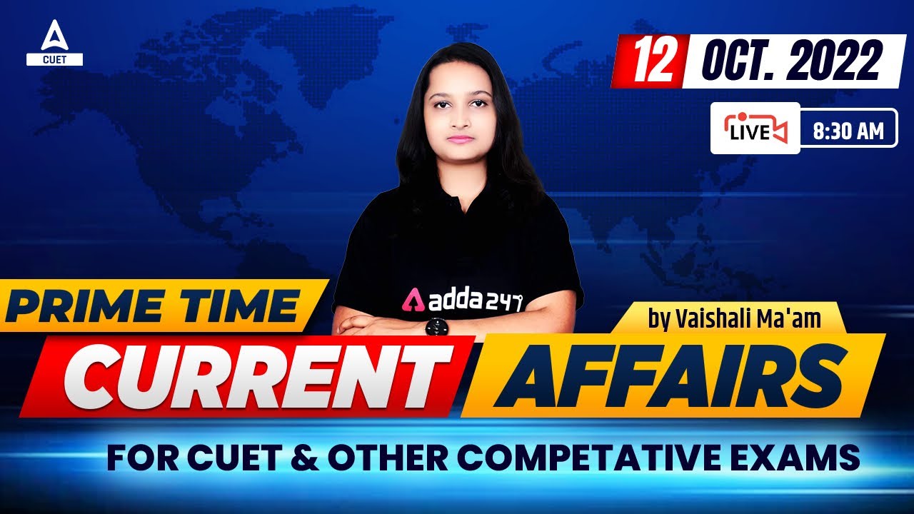 Daily Current Affairs & Gk | Prime Time Session | 12 October Current ...