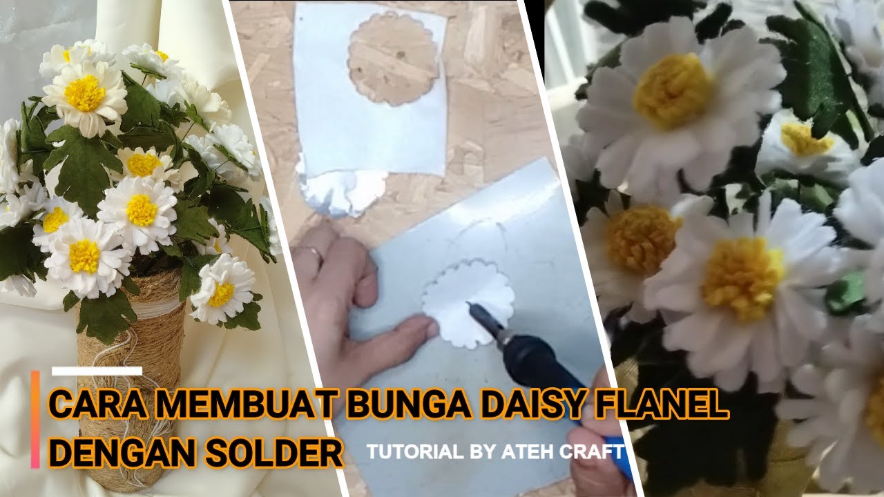Cara membuat bunga Daisy Flanel dengan Solder / DIY Realistic Daisy ...