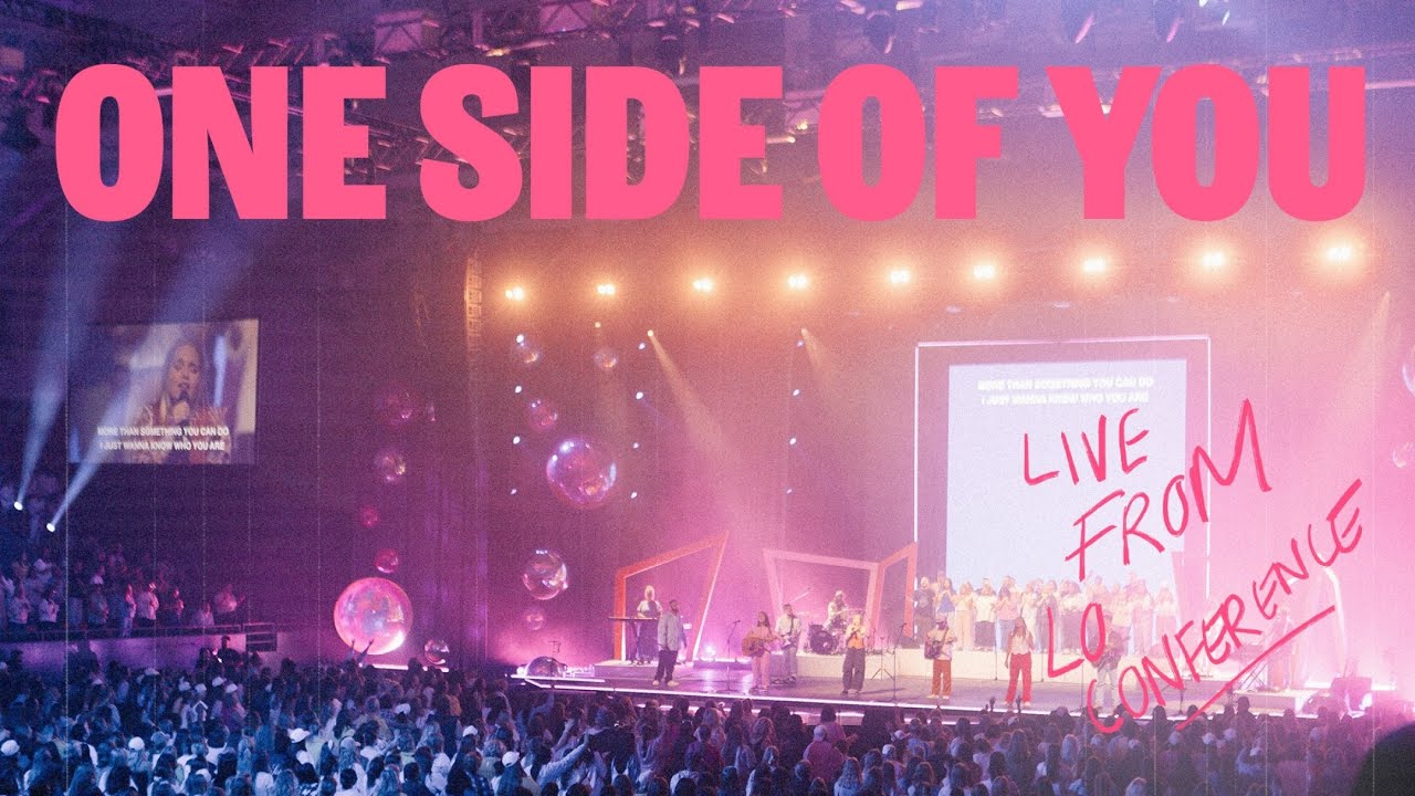 LO Worship - One Side Of You (Live From LO Conference 2024) - YouTube