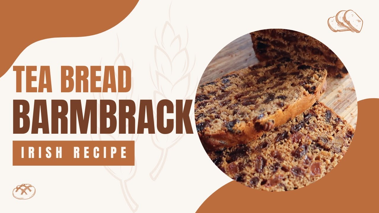 The Best Traditional Irish Barmbrack Recipe You Can't Resist ...