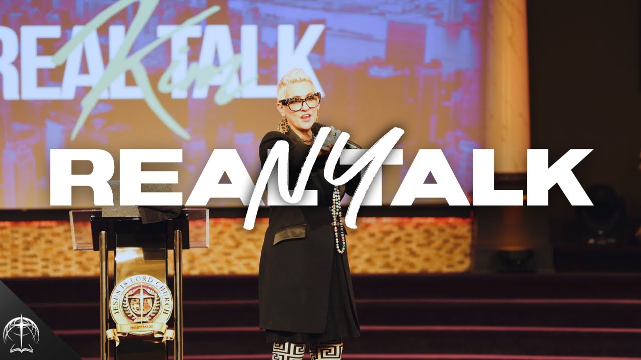 Real Talk NY | Real Talk Kim | Jesus Is Lord Church - YouTube