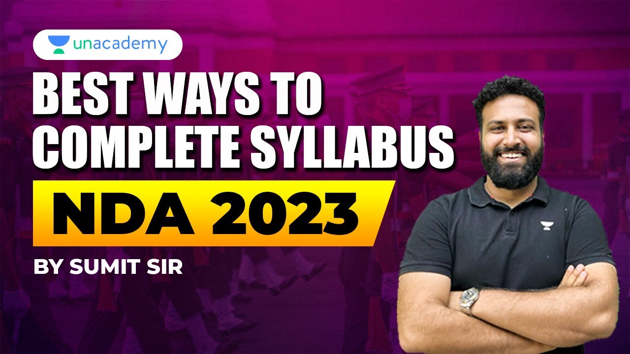 NDA 2023 | Best Ways to Complete NDA 2023 Syllabus | NDA Preparation Tips | Sumit Sir - YouTube
