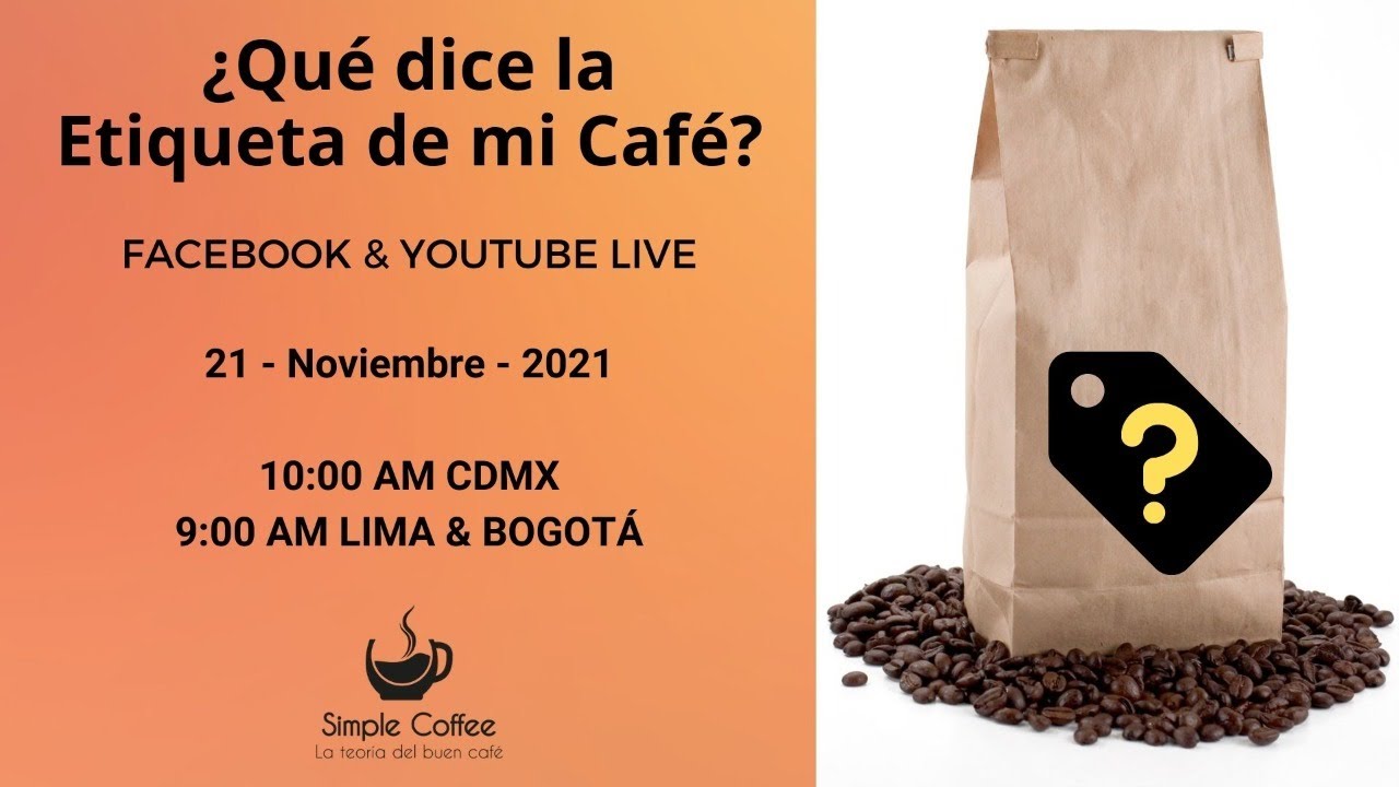 ¿Qué dice la Etiqueta de mi Café? - YouTube