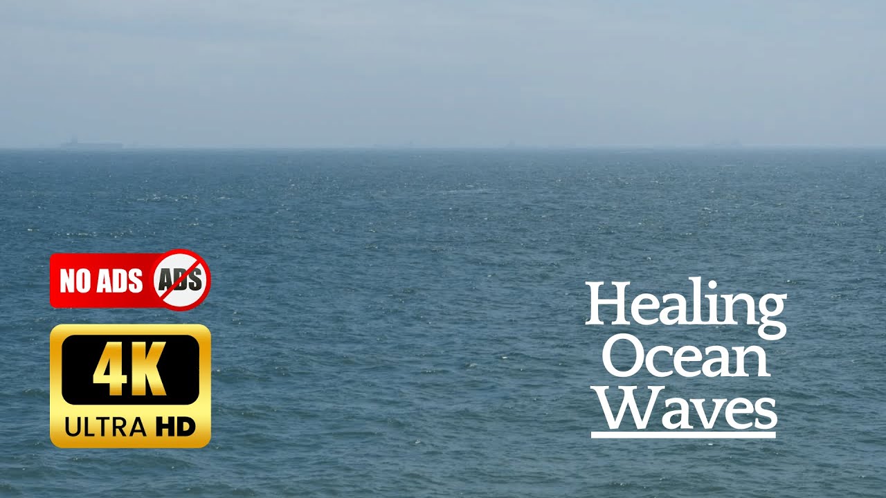 Healing Ocean Waves - Brain Relaxation Session [4K] [No Ads] - YouTube